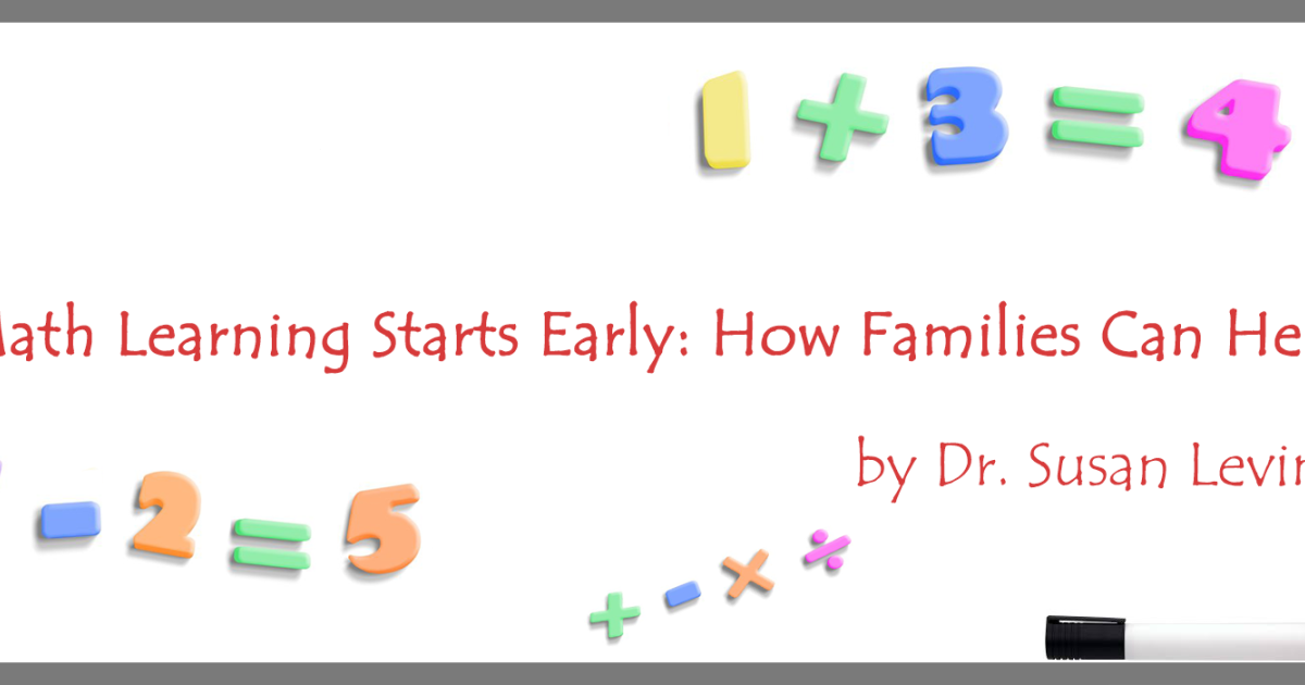 Yuen Speaker Series — Math Learning Starts Early: How Families Can Help ...