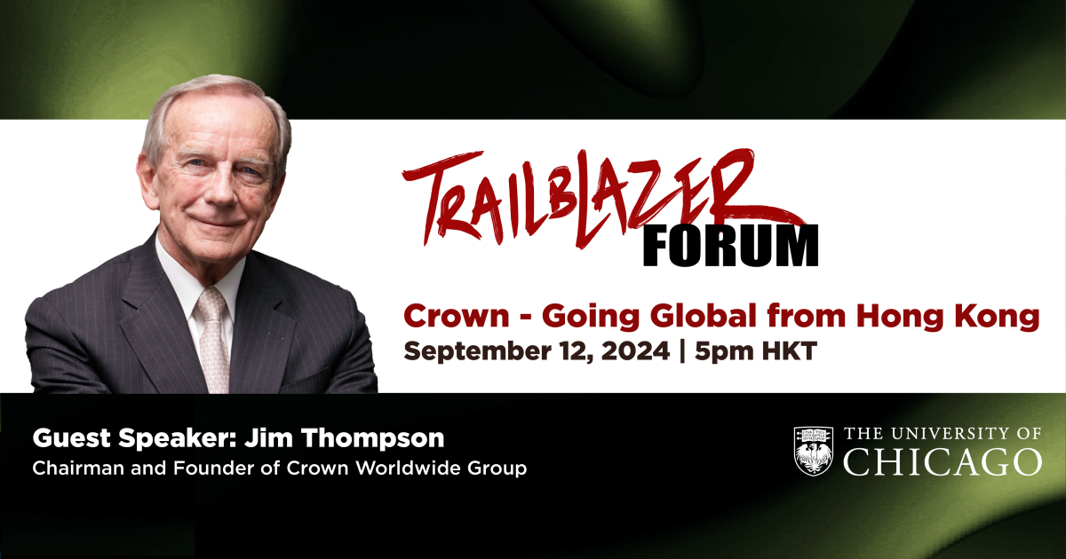 Crown - Going Global from Hong Kong | Hong Kong | The University of Chicago